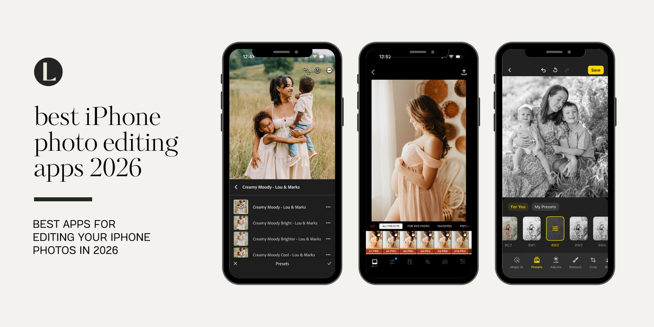 Best Photo Editing Apps for iPhone (2026) – Lou & Marks Presets